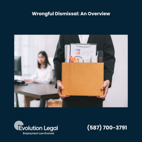 Wrongful Dismissal in Alberta: An Overview - Calgary Employment Lawyers ...